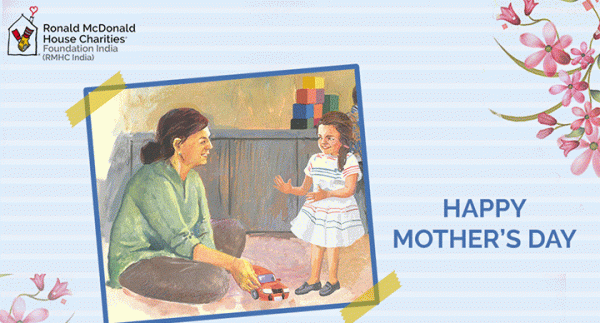 RMHC Wishes You A Happy Mother's Day! - McDonald's India - Blog